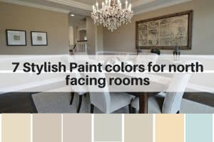 7 Stylish Paint Colors for North Facing Rooms - The Flooring Girl